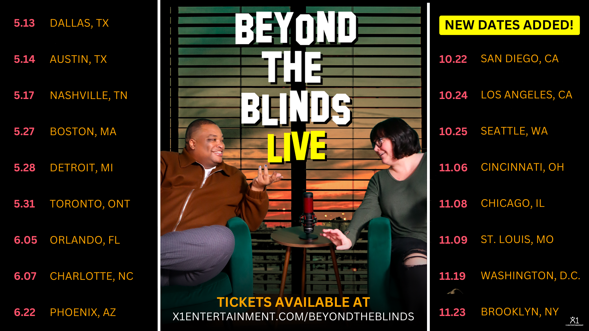 X1 ENTERTAINMENT PRESENTS: BEYOND THE BLINDS LIVE PODCAST TOUR ...